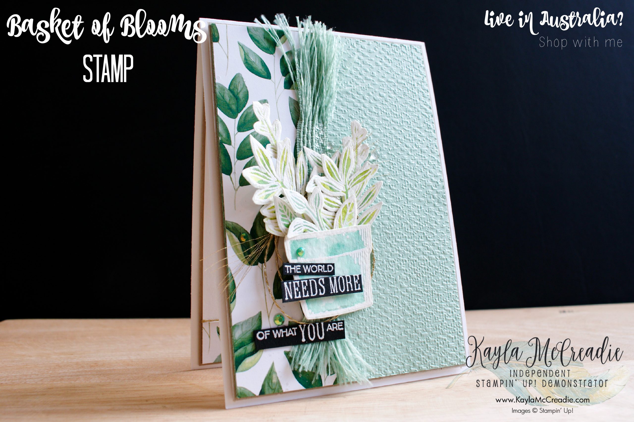 Stampin’ Up! Basket of Blooms - Card #1 - Kayla Renee, Stampin' Up! Demonstrator