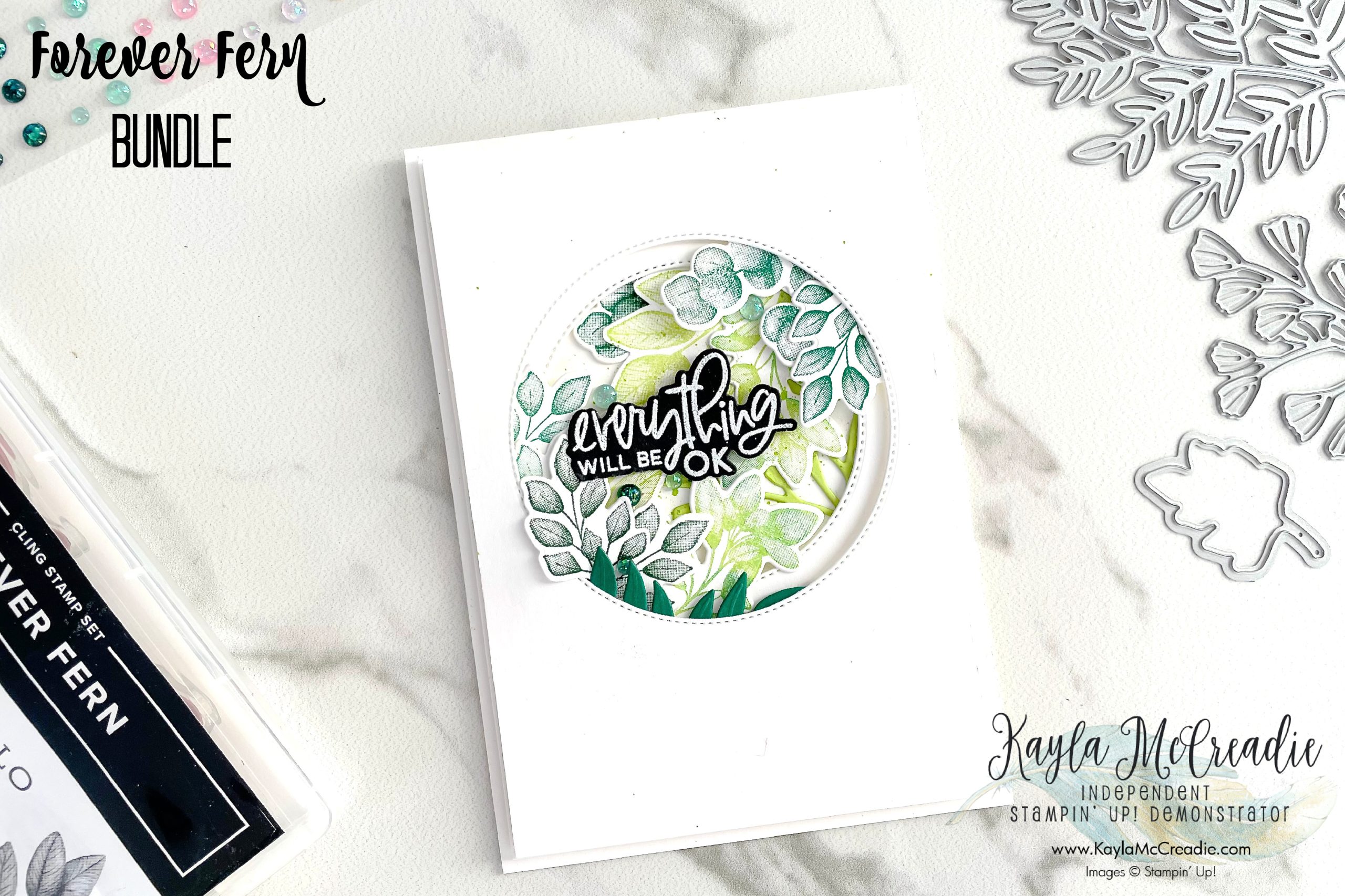 Stampin’ Up! - Forever Fern - #GDP350 - Kayla Renee, Stampin' Up! Demonstrator