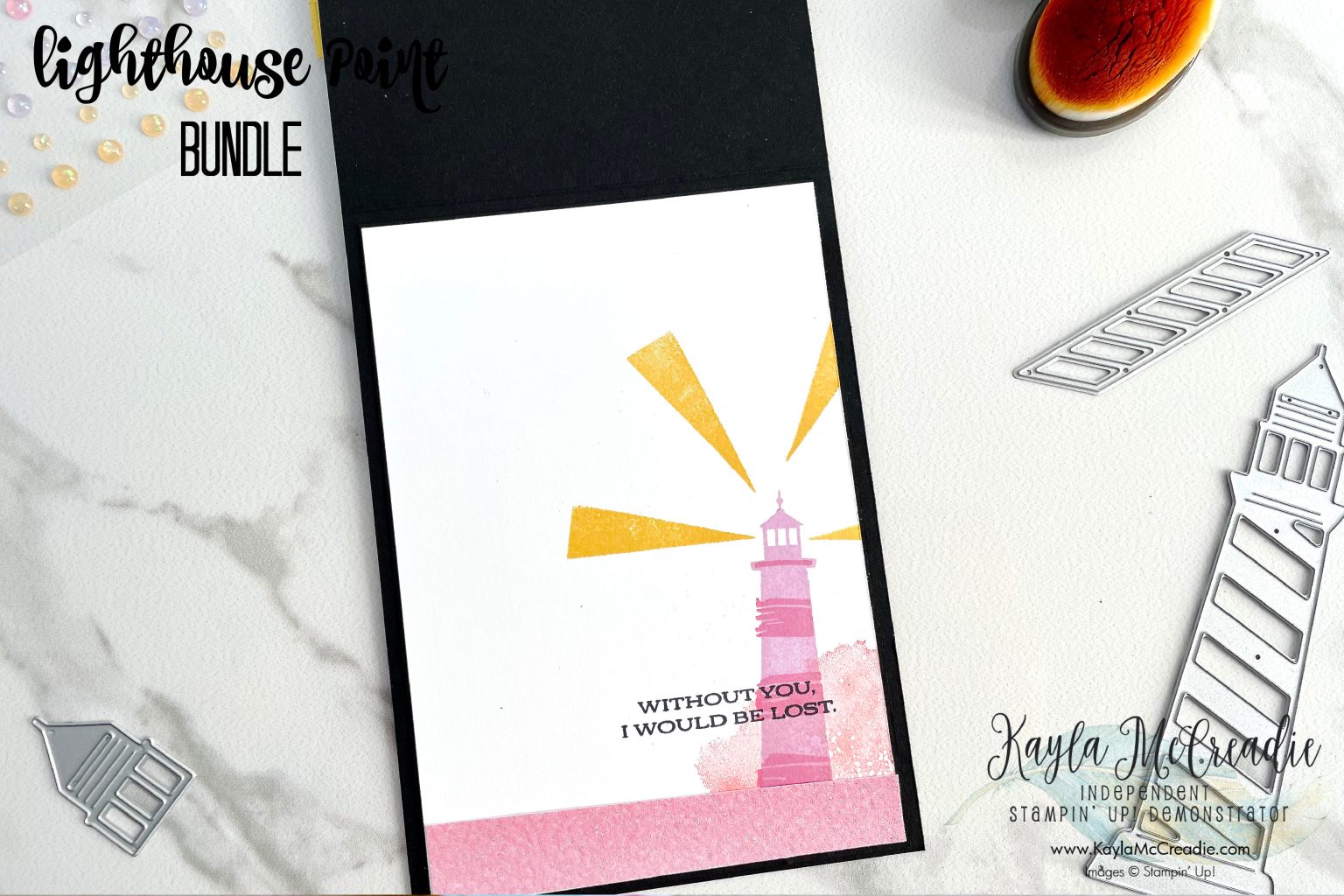 Stampin’ Up! - Lighthouse Point - Your Light Shines Bright - Kayla ...