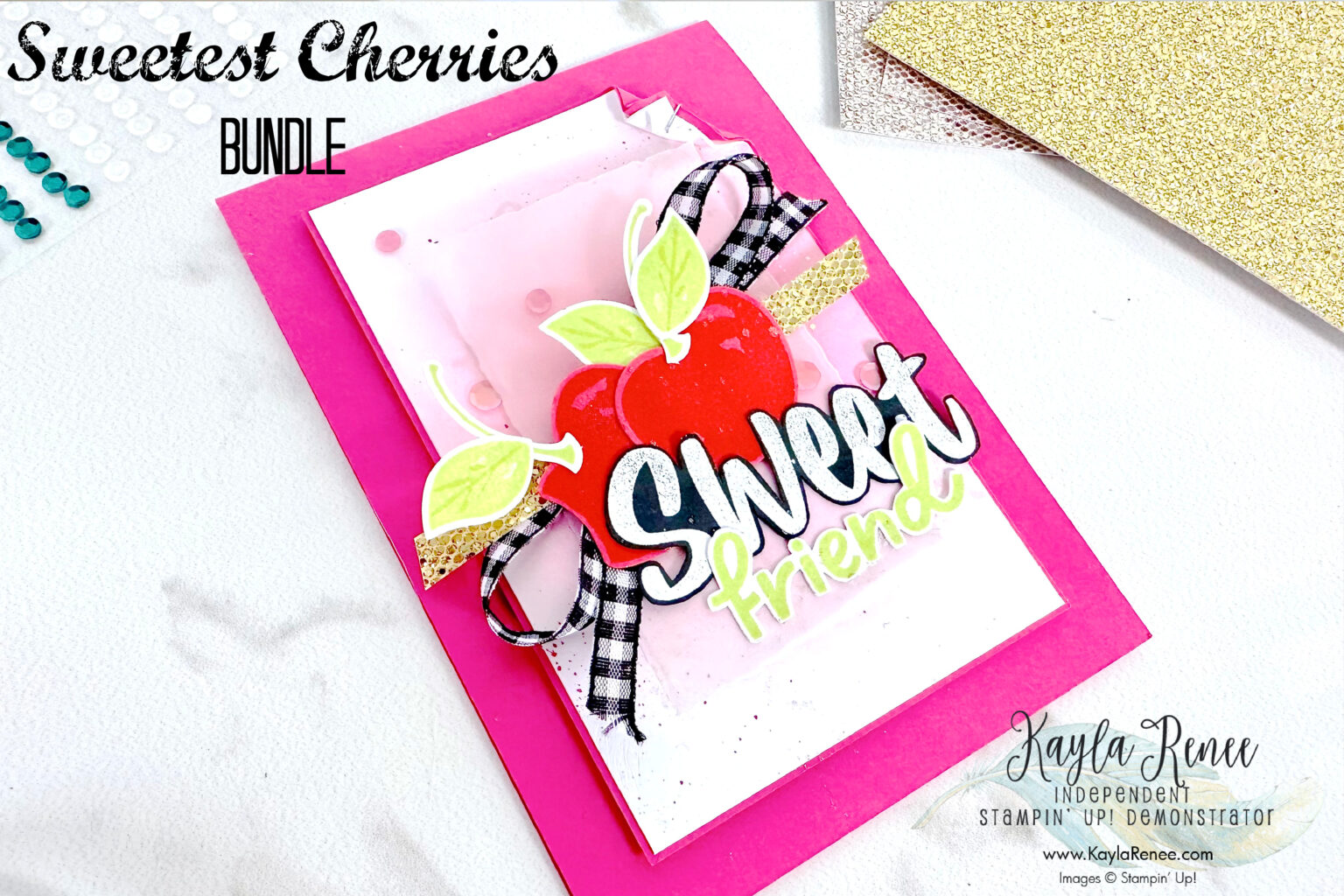 Stampin’ Up! - Sweetest Cherries - #TGIFC426 - Kayla Renee, Stampin' Up ...