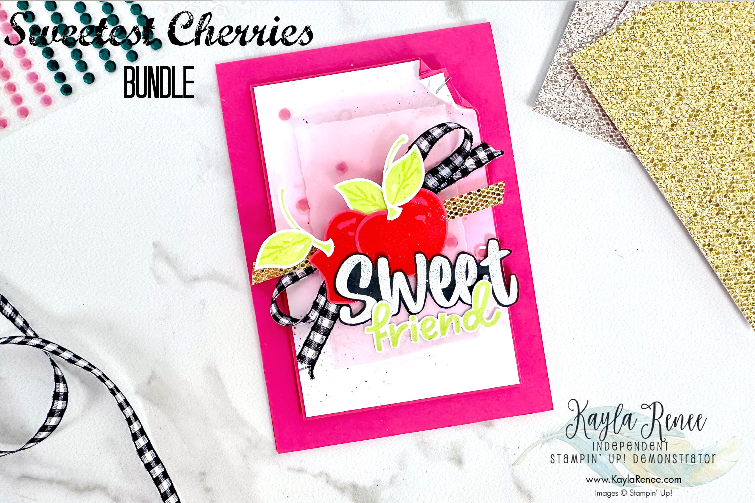 Stampin’ Up! - Sweetest Cherries - #TGIFC426 - Kayla Renee, Stampin' Up ...